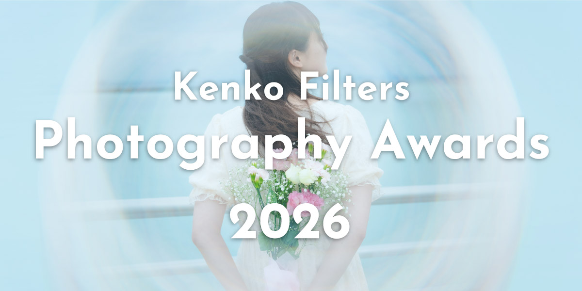 Kenko Filters Photography Awards 2026 - KenkoTokina